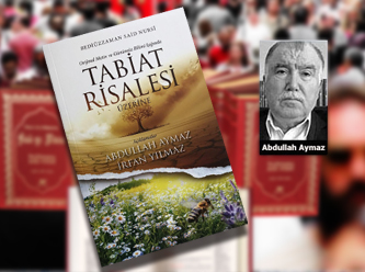 Abdullah Aymaz: 'Tabiat Risalesi Üzerine'